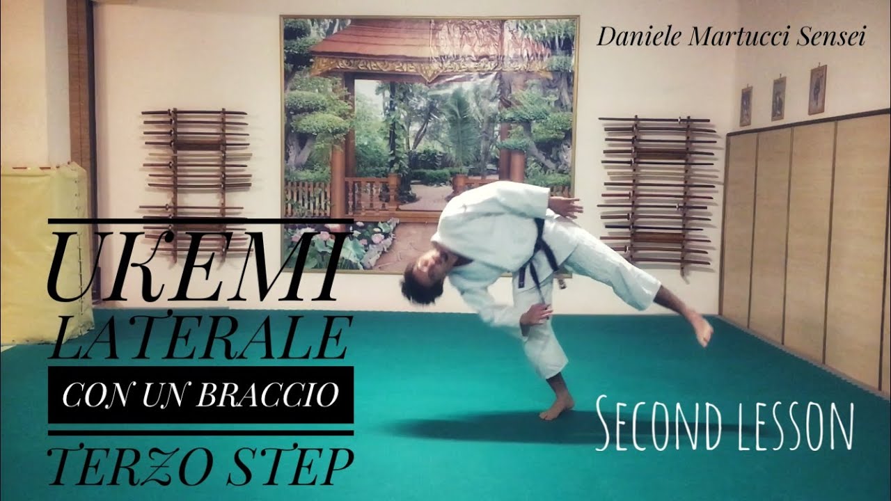 HOW TO DO LATERAL UKEMI - SECOND LESSON - AIKIDO DANIELE MARTUCCI ...