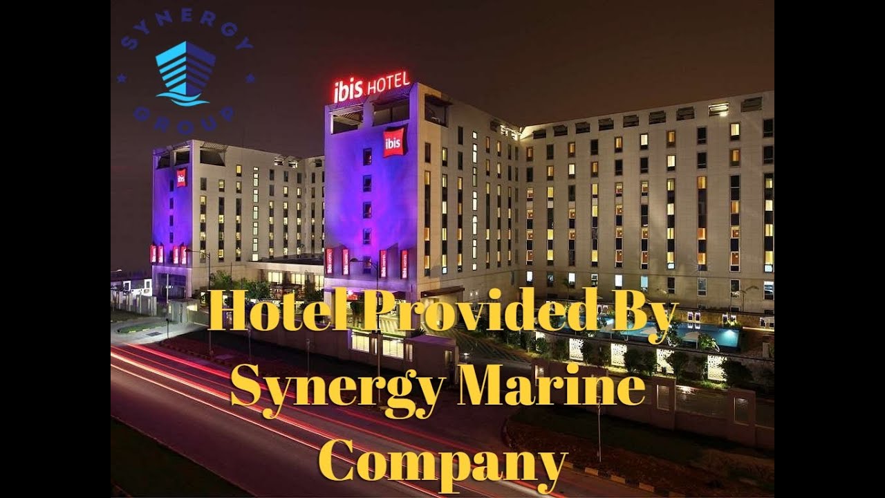 Hotel Provided By Synergy Maritime Company (For Visa Medical) - YouTube