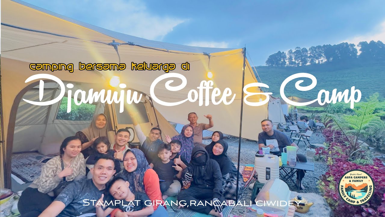CAMPING KELUARGA DI DJAMUJU COFFEE & CAMP RANCABALI CIWIDEY||TERBARU ...