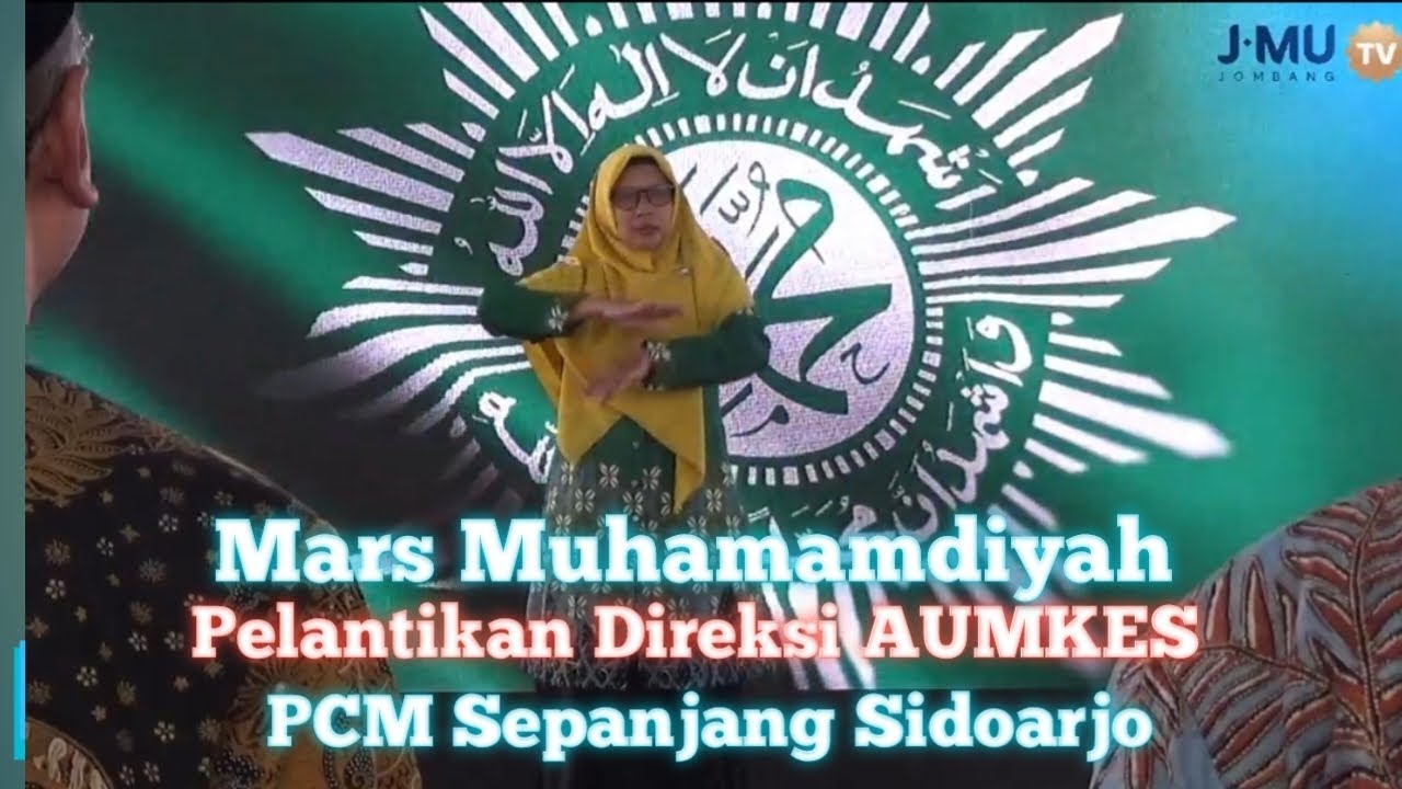 Merinding Setiap Menyanyikan Lagu Mars Muhammadiyah || Pelantikan ...