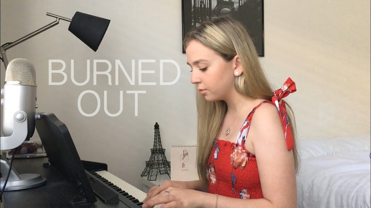 Burned Out - Dodie Clark (Cover) by Maddi Halvorson - YouTube
