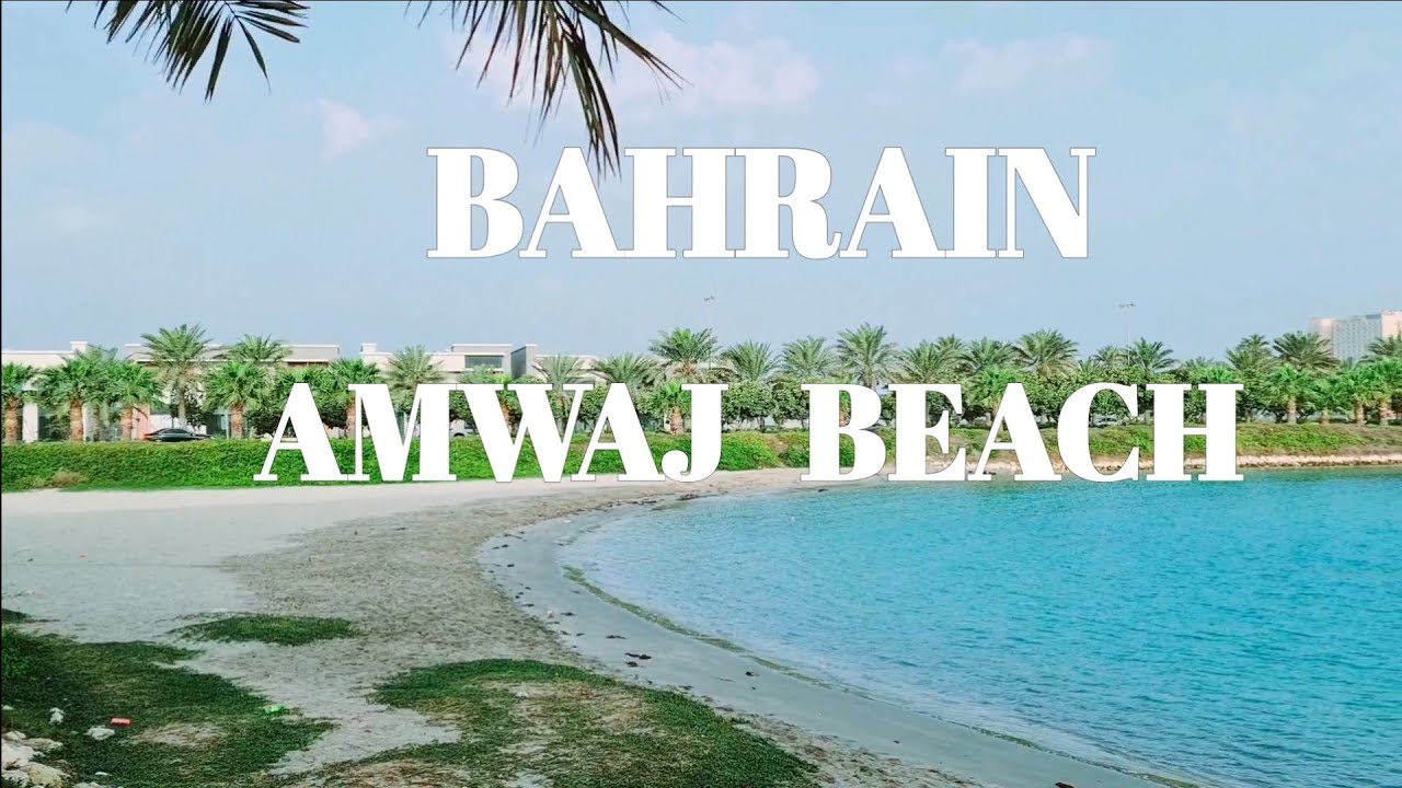 Amwaj Beach, Bahrain / Calm and relaxing beach in Bahrain - YouTube