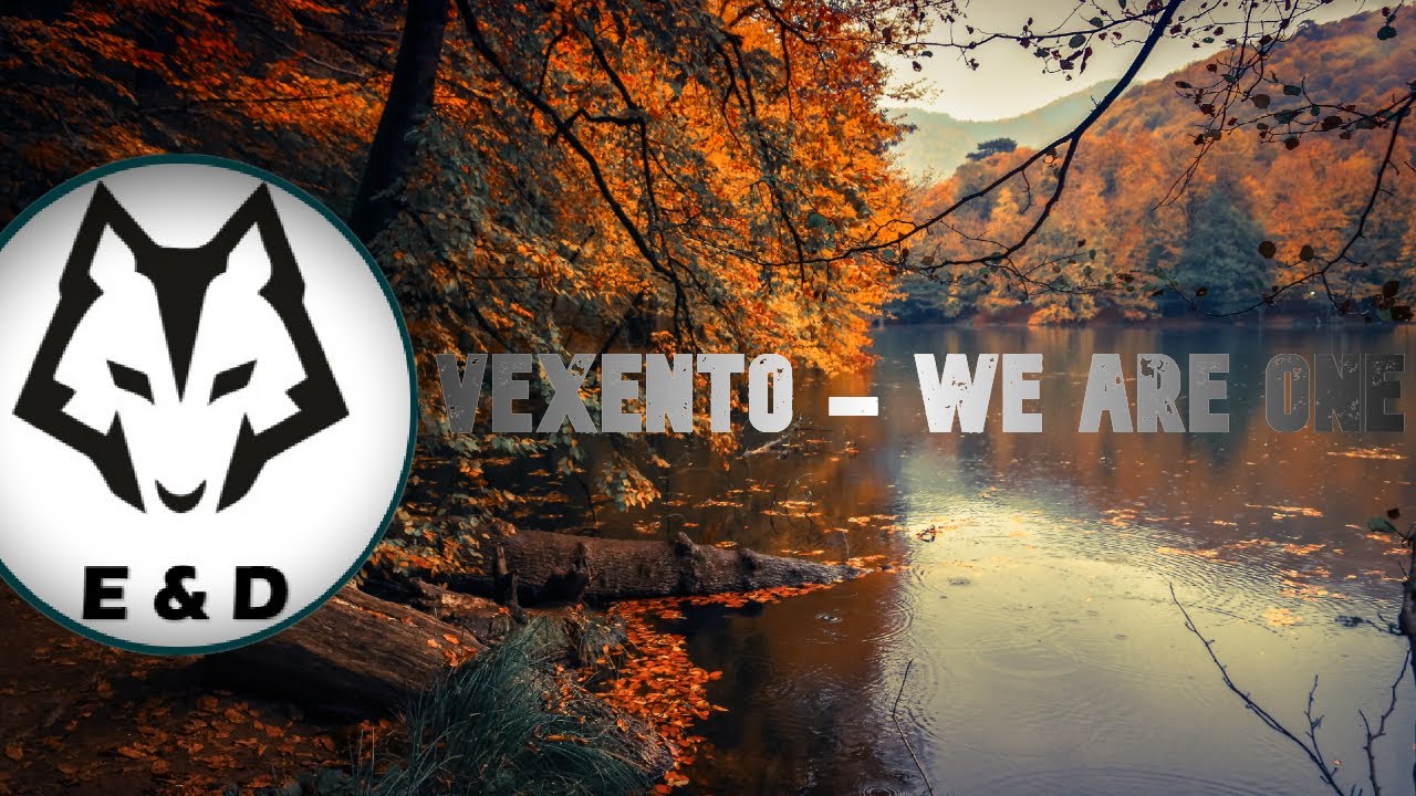 Vexento - We Are One - YouTube