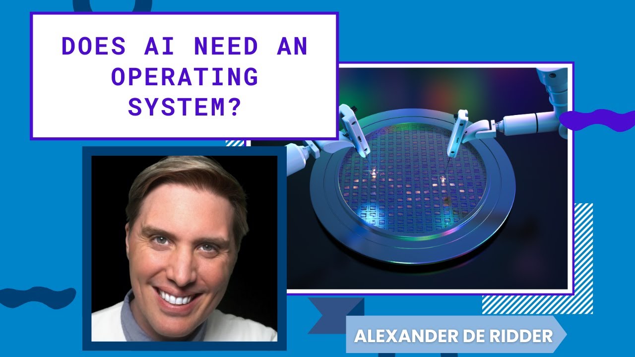 The Need for an AI Operating System: A Conversation with Alexander De ...