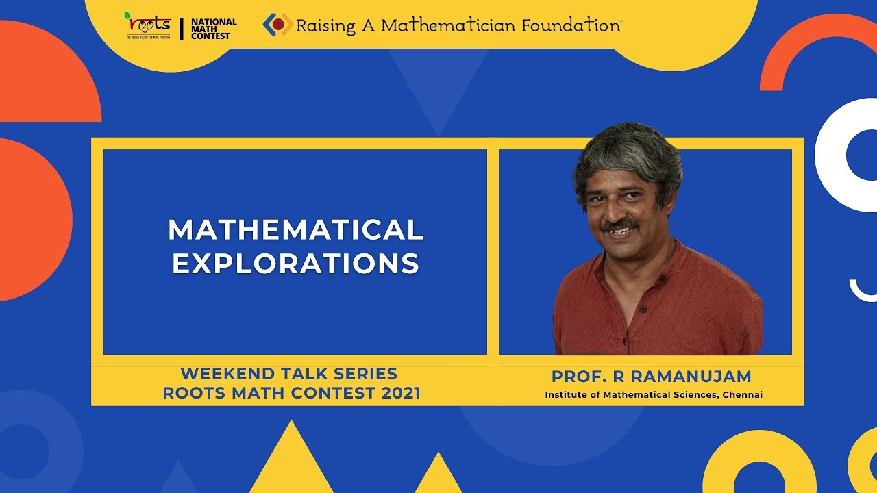 Mathematical Explorations | Prof R Ramanujam - YouTube