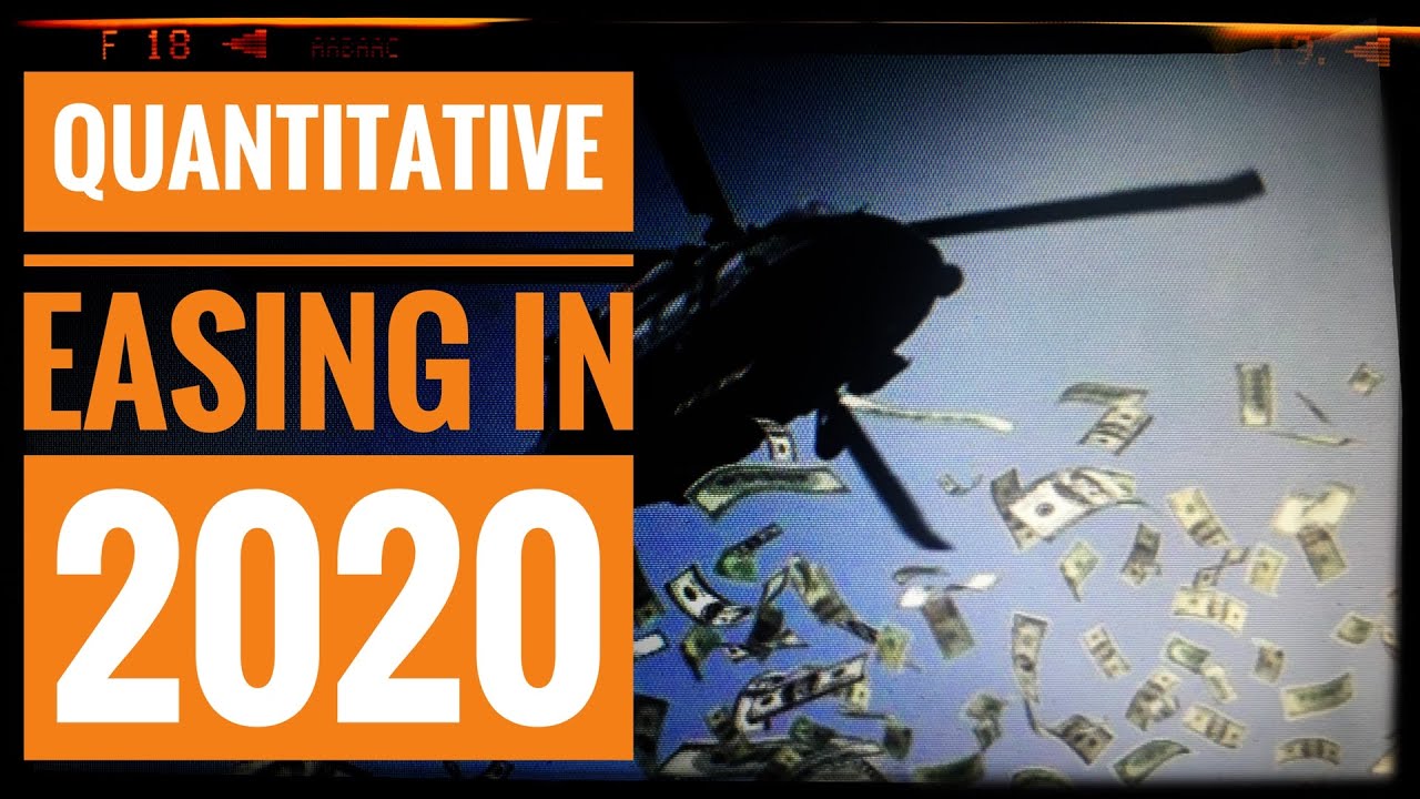 Quantitative Easing In 2020 - YouTube