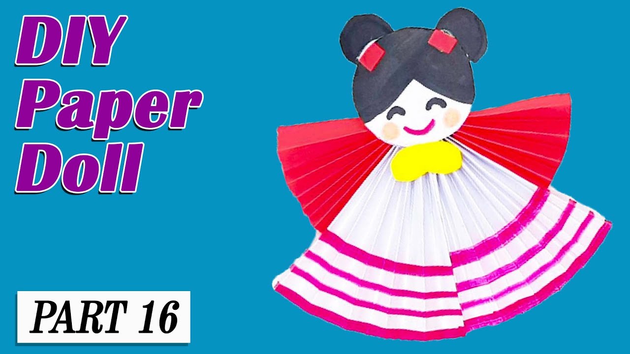 DIY Paper Doll | Art & Craft Part 16 - YouTube