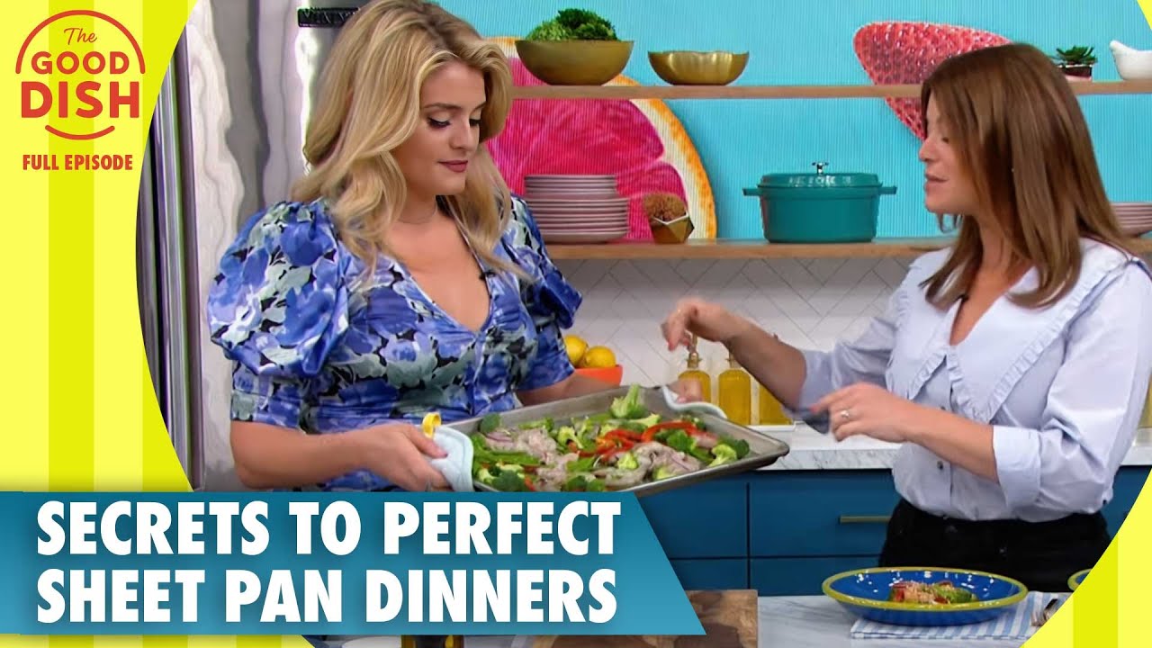 Holy Sheet! Secrets to Perfect Sheet Pan Dinners | The Good Dish Full Episode - YouTube
