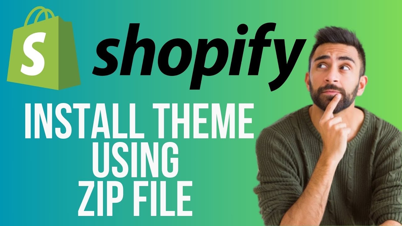 How to Install a Shopify Theme Using a Zip File (Full Tutorial 2025) - YouTube