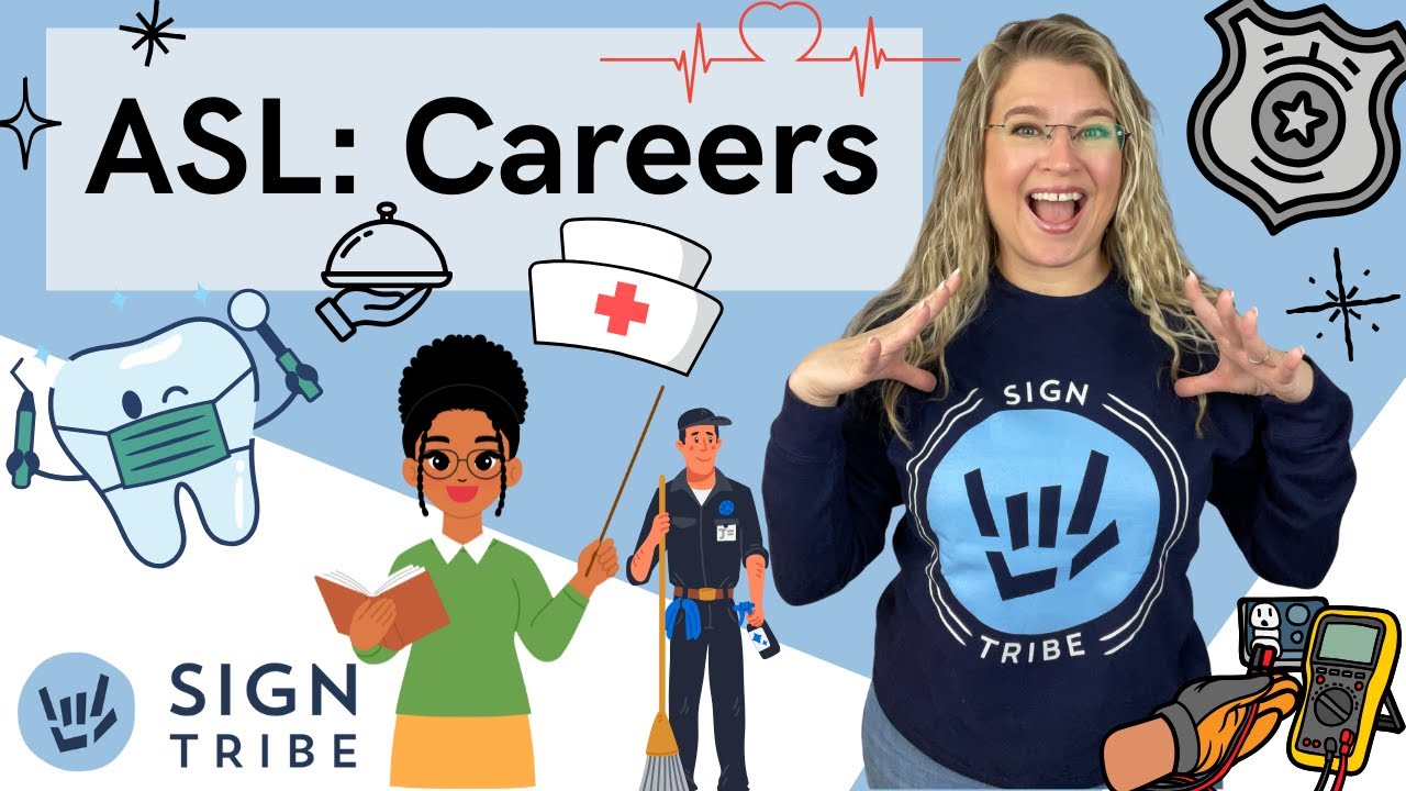 Careers in American Sign Language (ASL) | Sign Tribe Academy | ASL ...