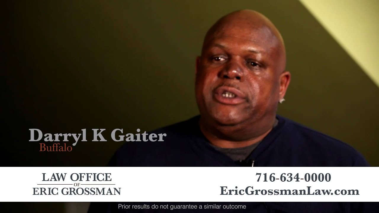Eric Grossman Law - Darryl Gaitor Testimonial - YouTube