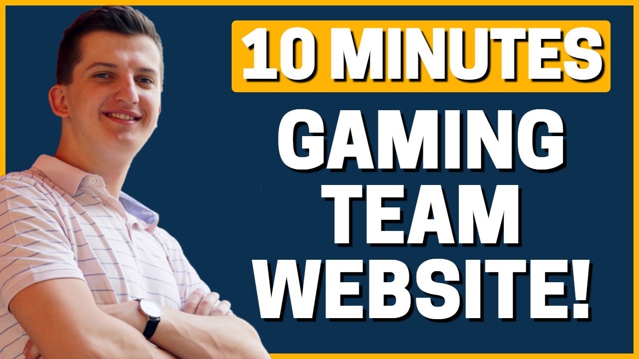 How To Create Website For Gaming Team In 10 Minutes - YouTube