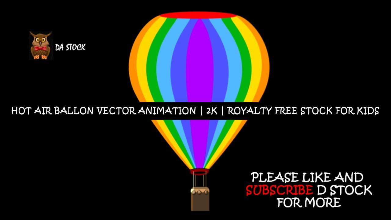 HOT AIR BALLON VECTOR ANIMATION | 2K | ROYALTY FREE STOCK FOR KIDS ...