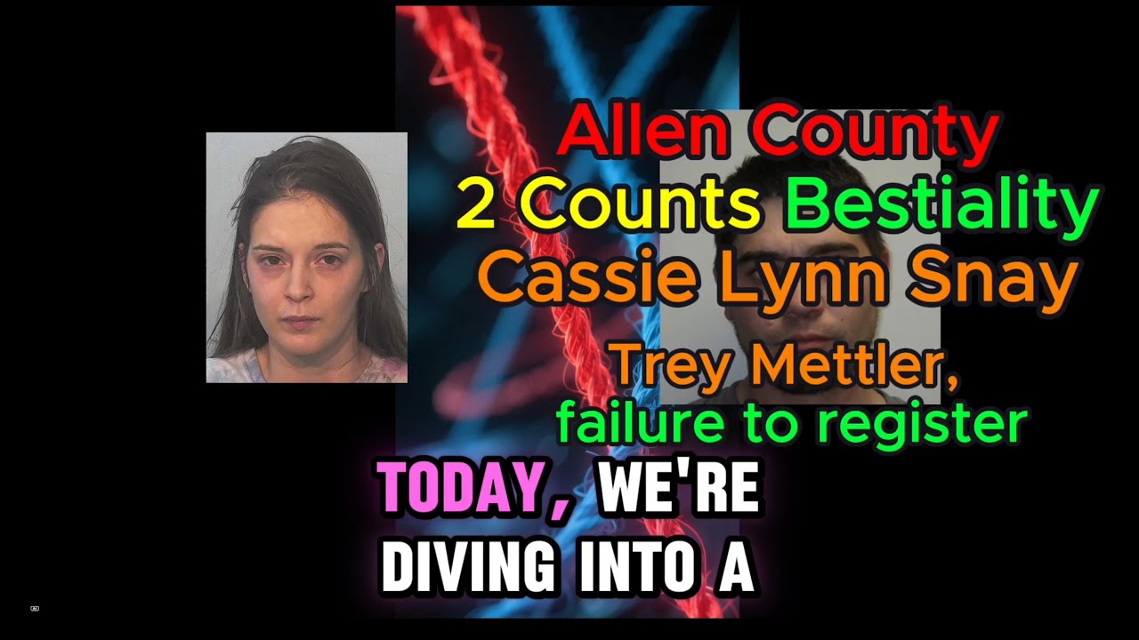 Cassie Lynn Snay 2 Counts Bestiality Fort Wayne Allen County Indiana ...