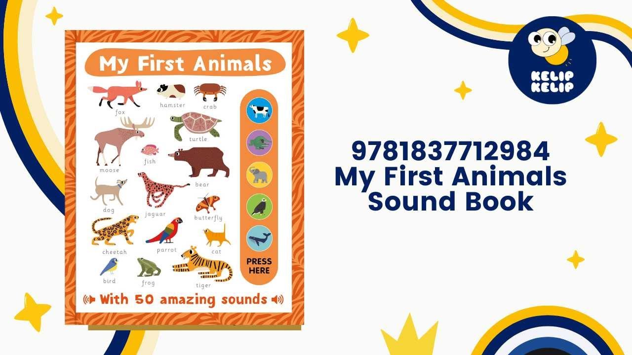 9781837712984 My First Animals Giant Sound Book With 50 Amazing Sounds ...