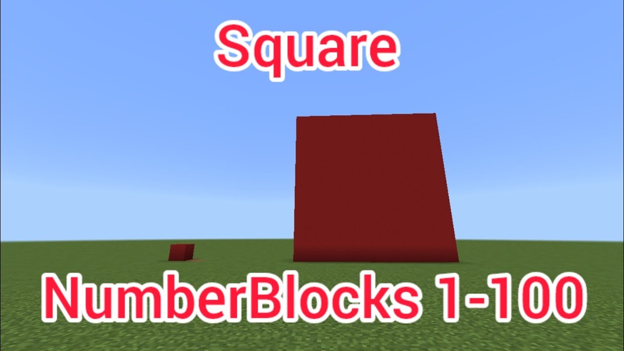 I Built Square NumberBlocks 1-100 in Minecraft - YouTube