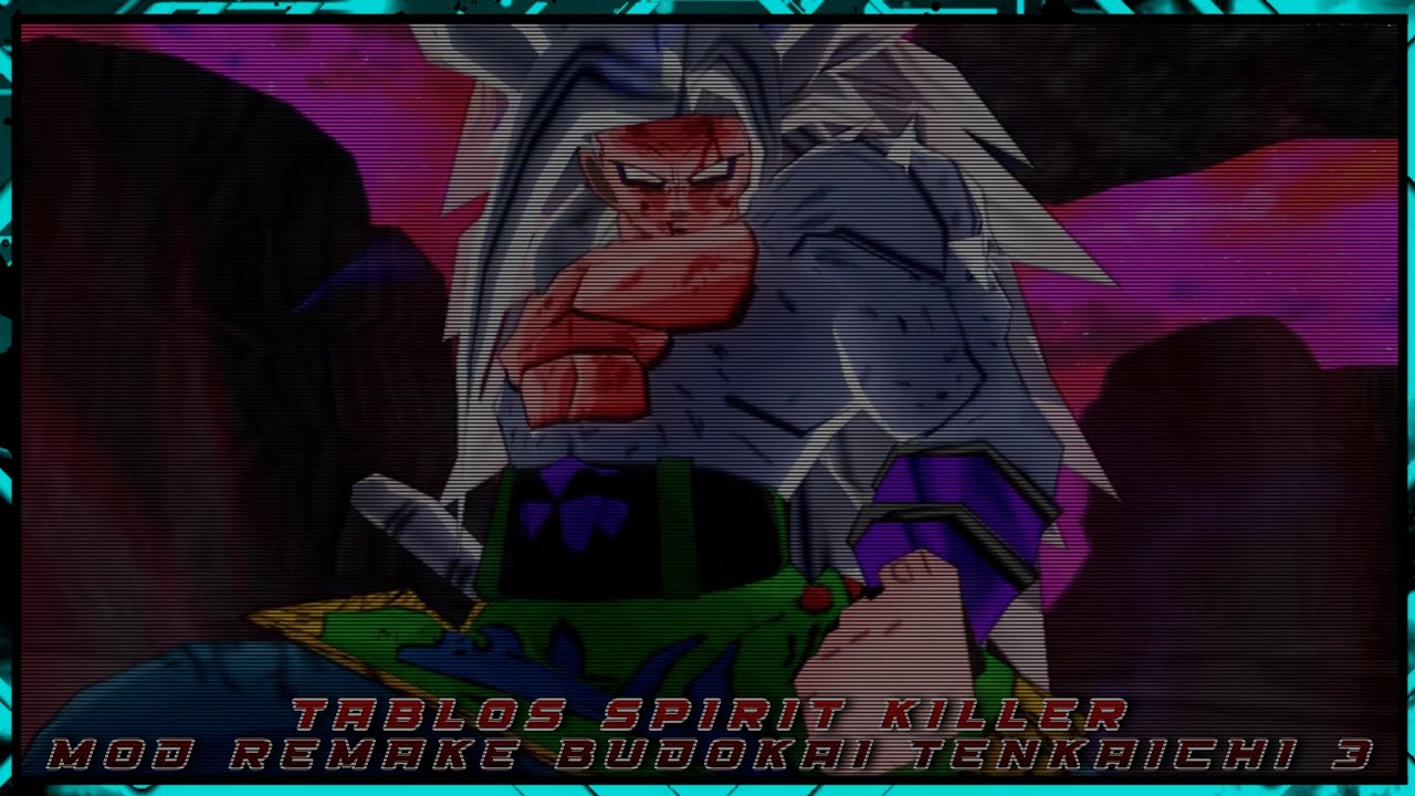 Tablos Spirit Killer - MOD RE REMAKE Dragon Ball Z Budokai Tenkaichi 3 ...
