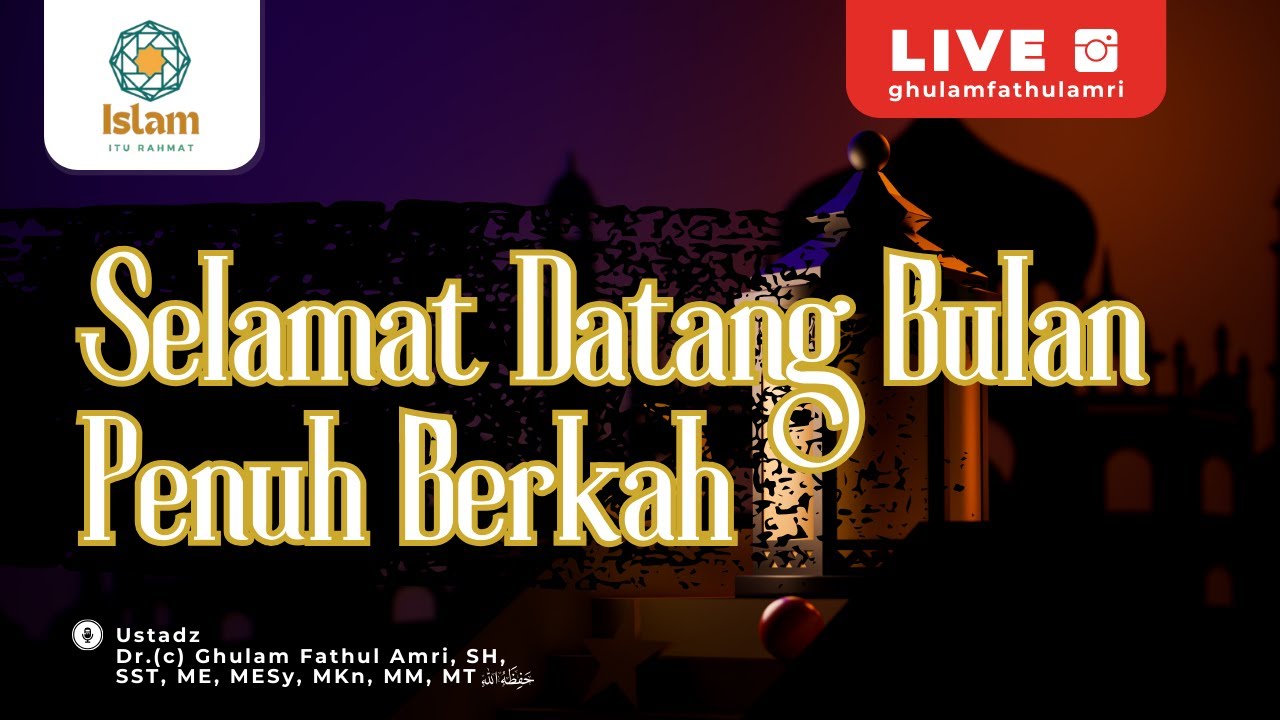 Selamat Datang Bulan Penuh Berkah - YouTube
