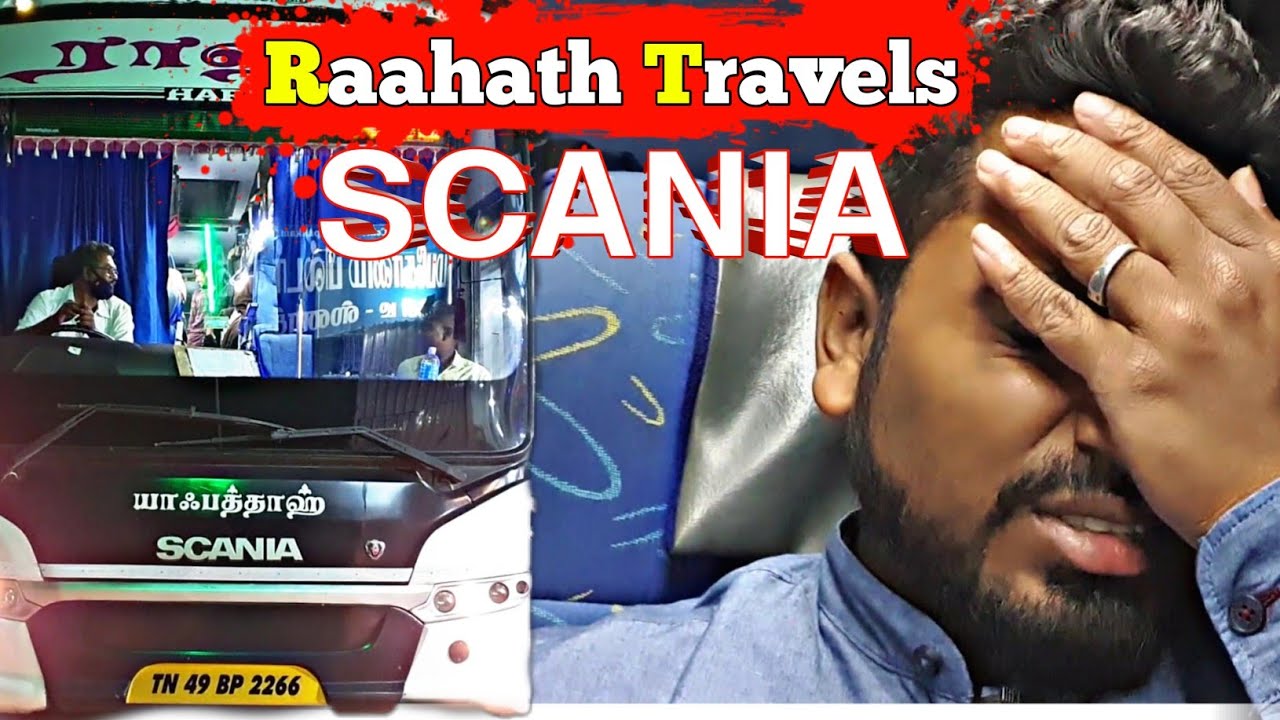 Raahath travels || Scania multi axle bus || Bus review - YouTube