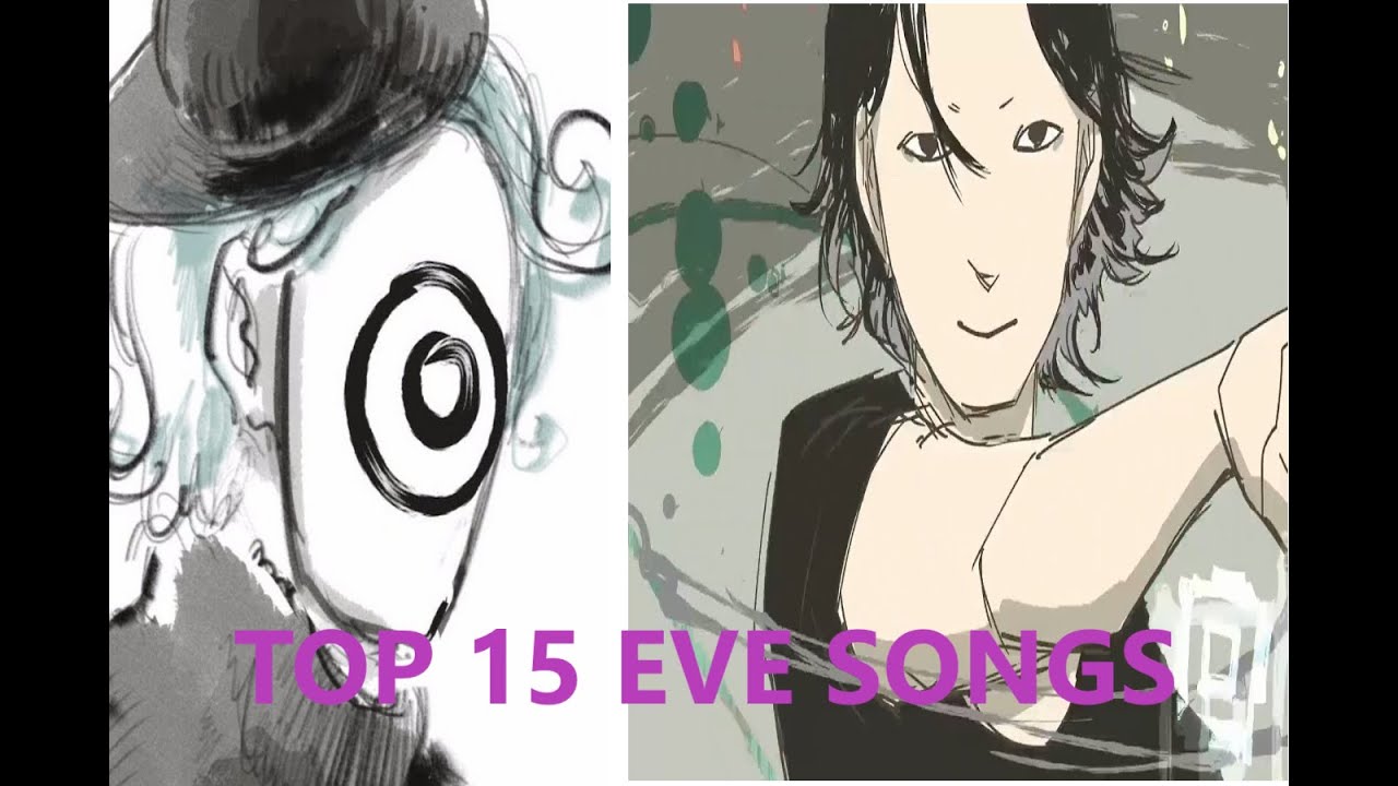 My Top 15 Eve Songs - YouTube