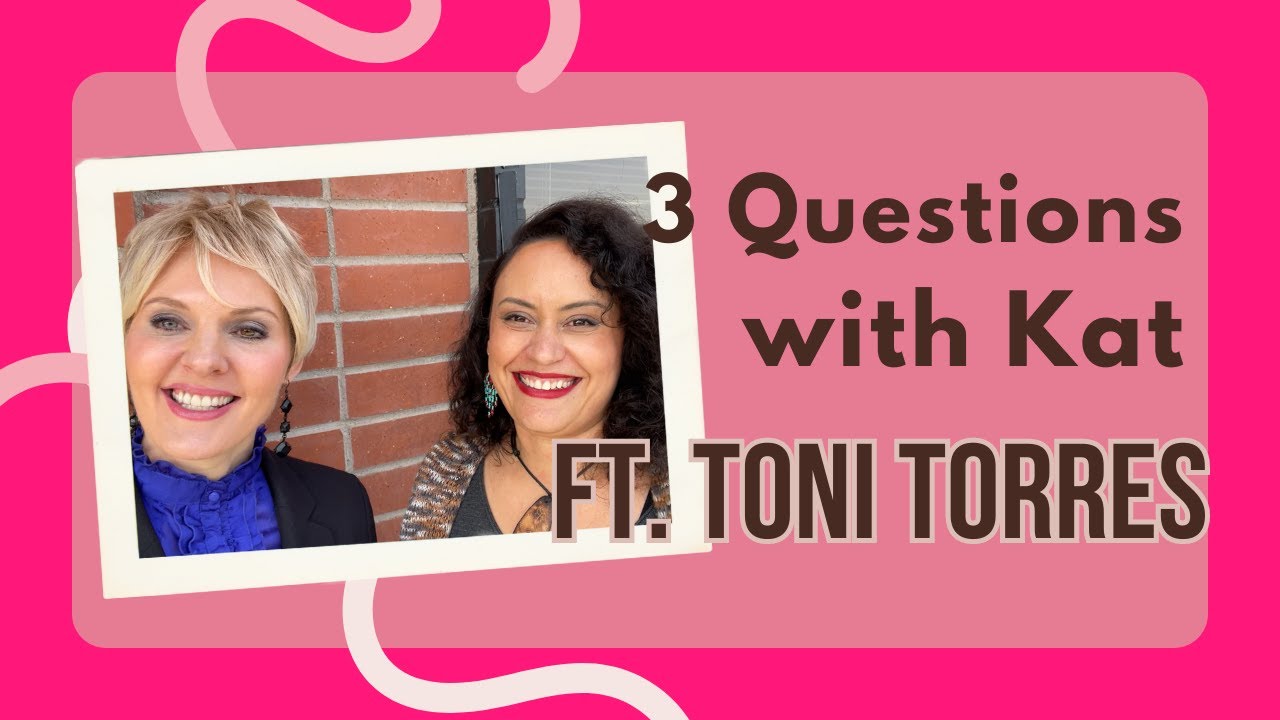 3 Questions With Kat Ft. Toni Torres - YouTube