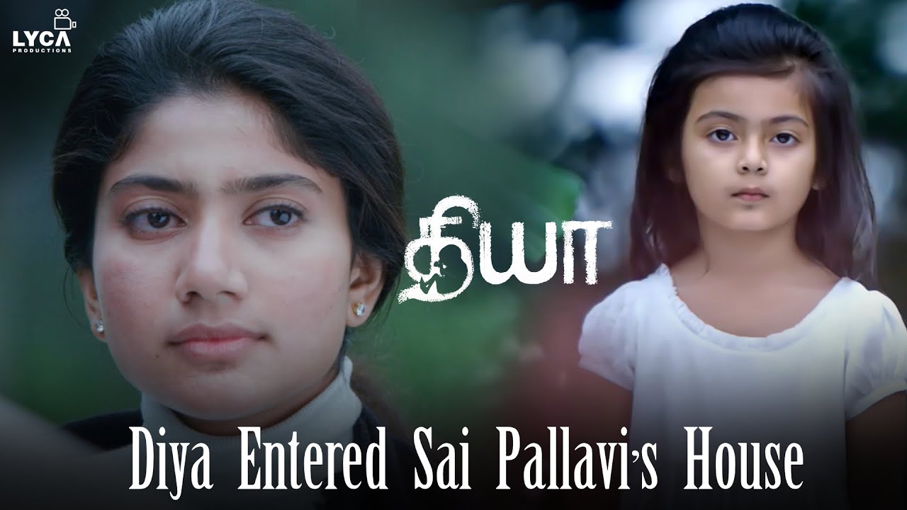 Diya Movie Scene | Diya Entered Sai Pallavi's House | Sai Pallavi ...