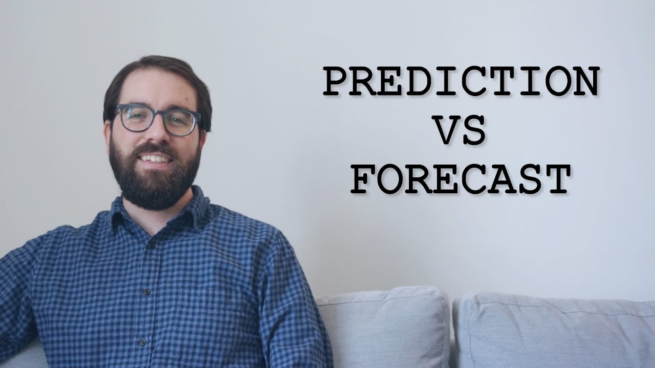 Prediction vs Forecast - YouTube