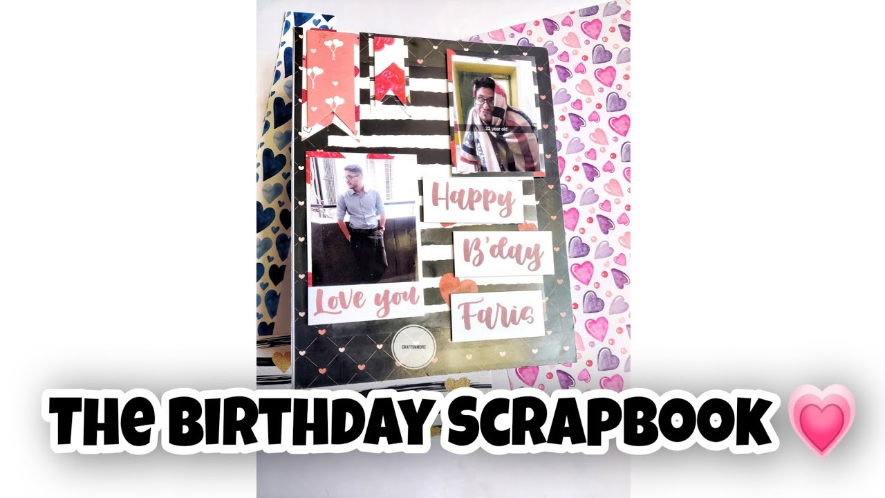 The Birthday Scrapbook || Handmade Gift || Memory Album - YouTube