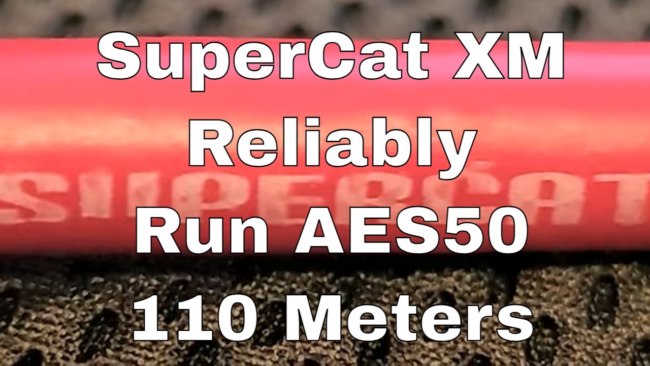 Exceed 100M AES50! - SuperCat XM Cable - YouTube