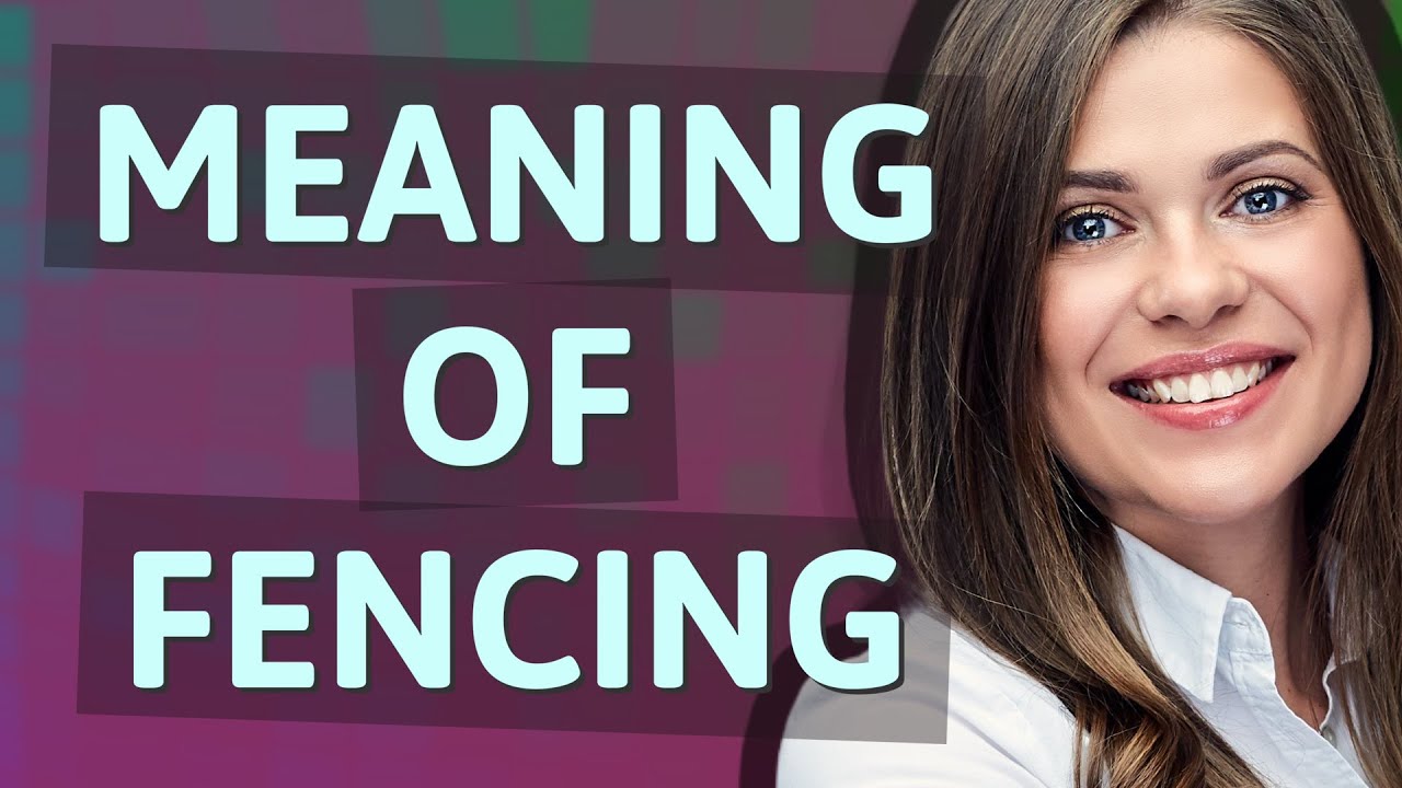 Fencing | meaning of Fencing - YouTube