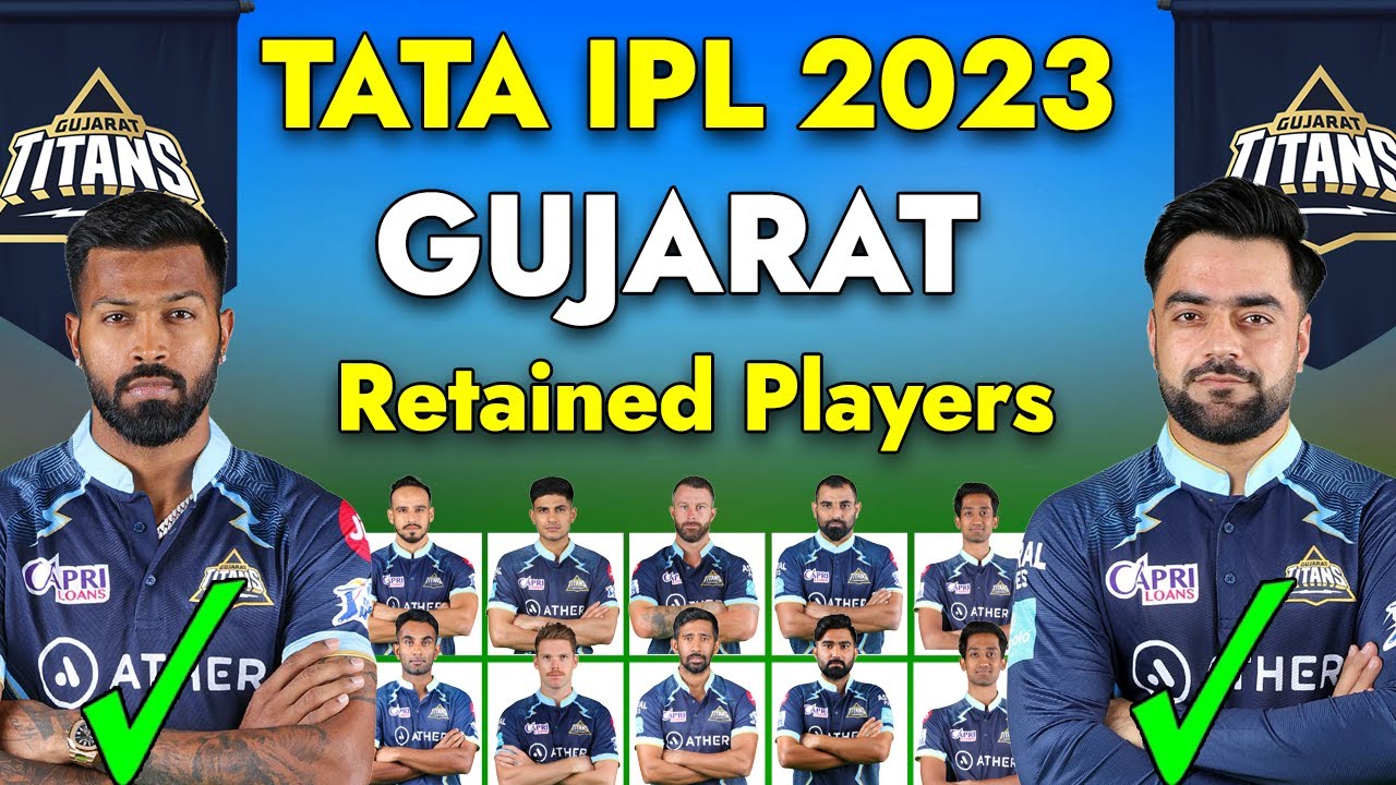 IPL 2023 | GT Retained Players 2023 | Gujarat Titans Squad 2023 - YouTube