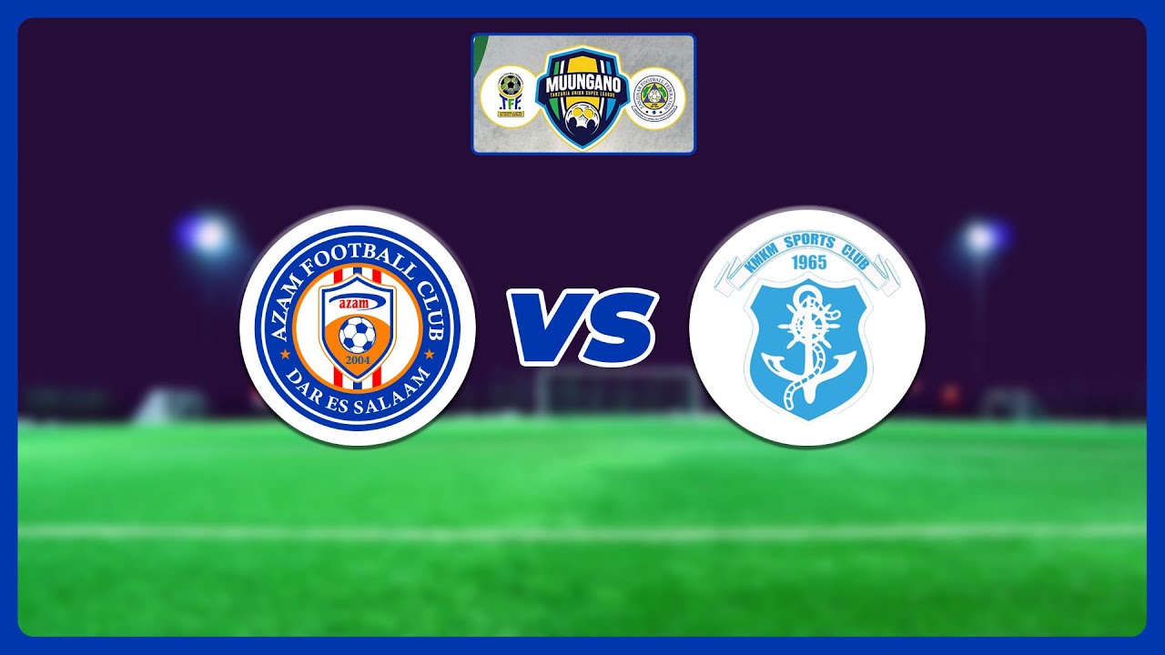 🔴#LIVE: AZAM FC VS KMKM SC | NEW AMAAN COMPLEX STADIUM | KOMBE LA ...