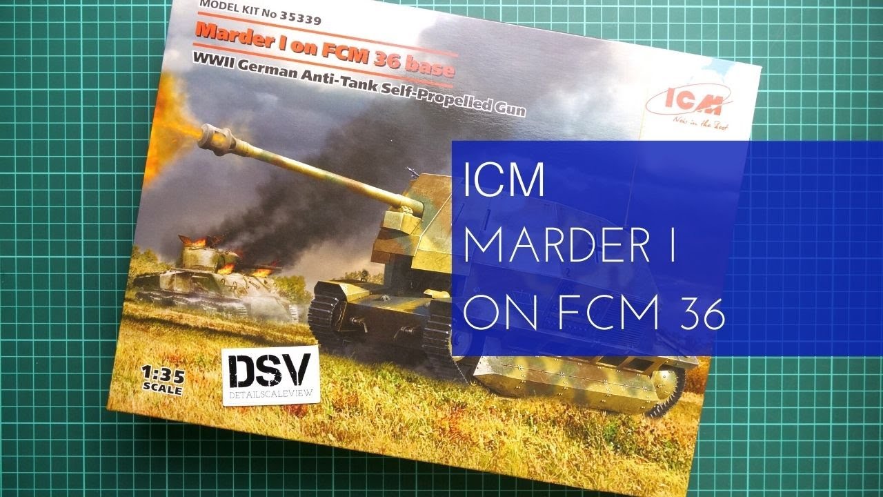 ICM 1/35 Marder I on FCM 36 Base (35339) Review - YouTube