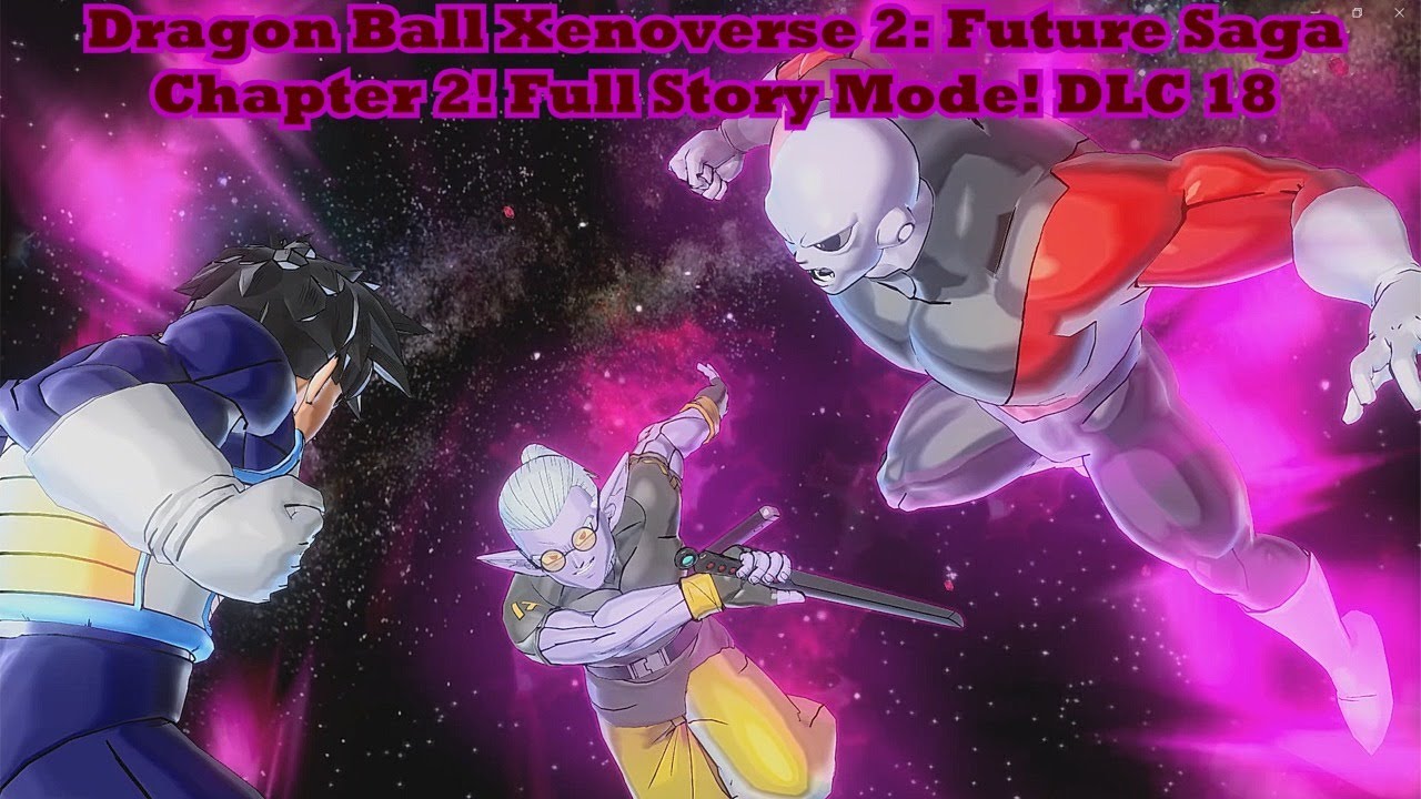 Dragon Ball Xenoverse 2; Future Saga Chapter 2! Full Story Mode! DLC 18 ...