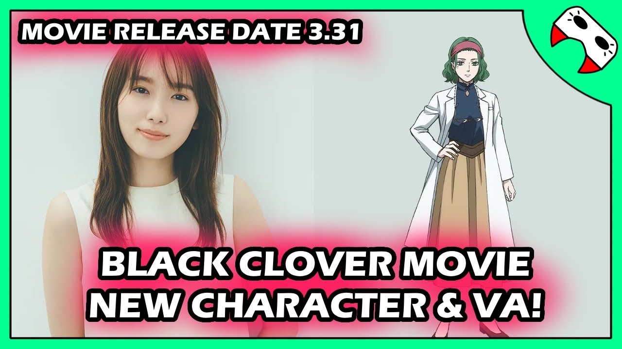 Black Clover Movie New CHARACTER & Voice ACTOR! - YouTube