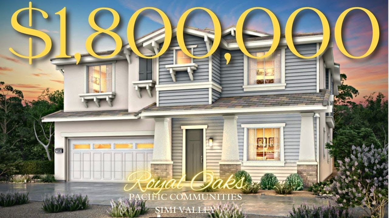 Brand NEW Luxury Homes in Simi Valley | Pacific Royal Oaks | Home Tour ...