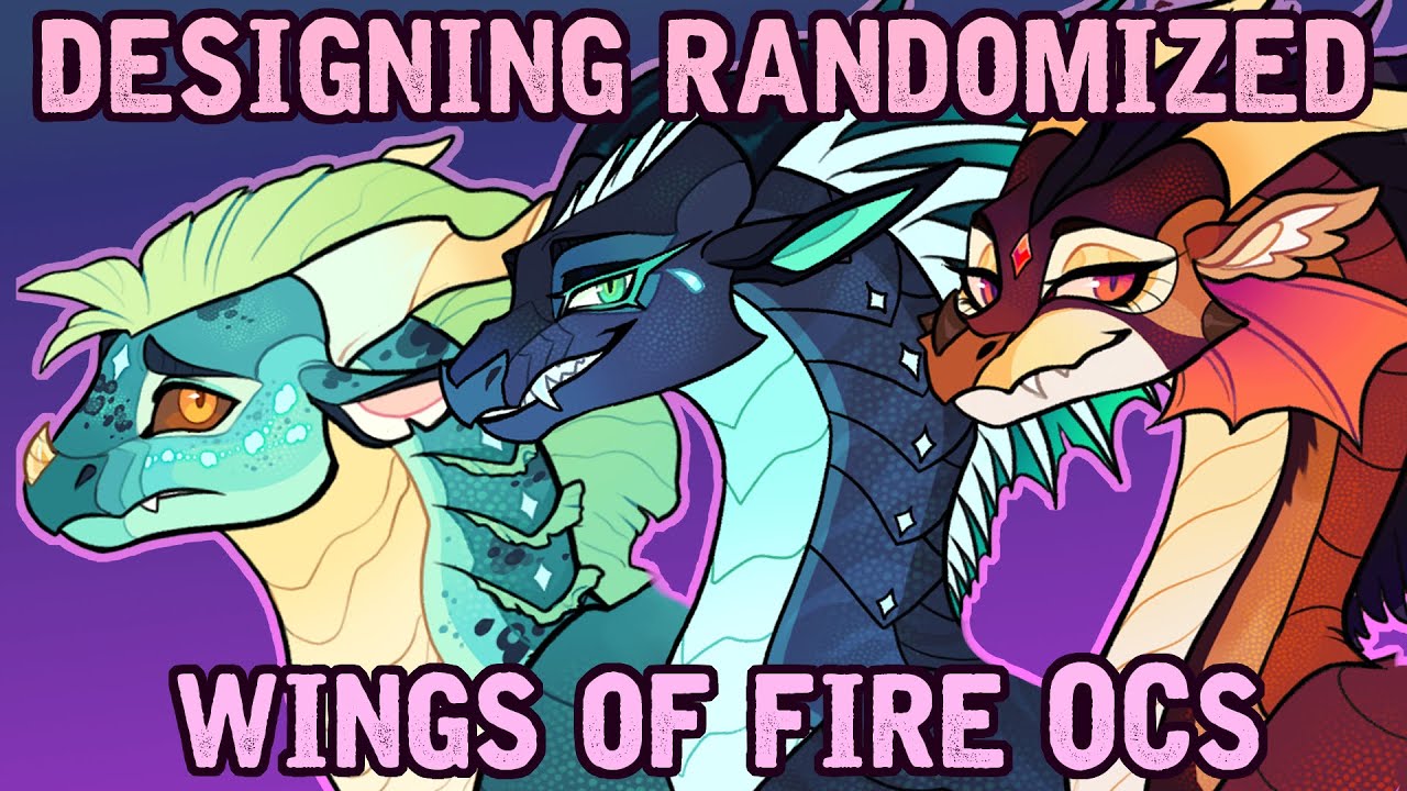 | 🌿Designing Randomized Wings Of Fire OC's!🌿 | PART 2! - YouTube