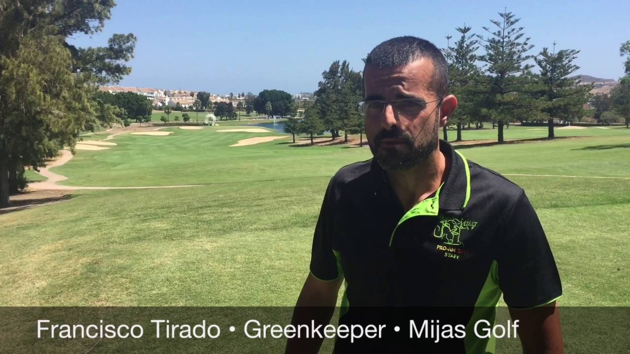 Francisco Tirado, Greenkeeper De Mijas Golf - YouTube