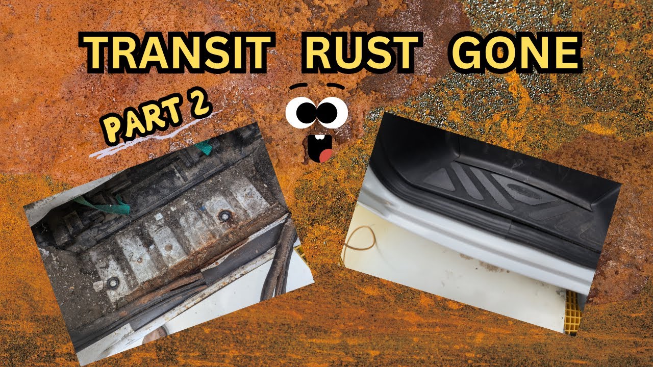 FORD TRANSIT STEP AND SILL RUST - PART 2 - YouTube