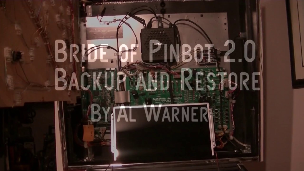 Bride of Pinbot 2.0 Backup And Restore - YouTube