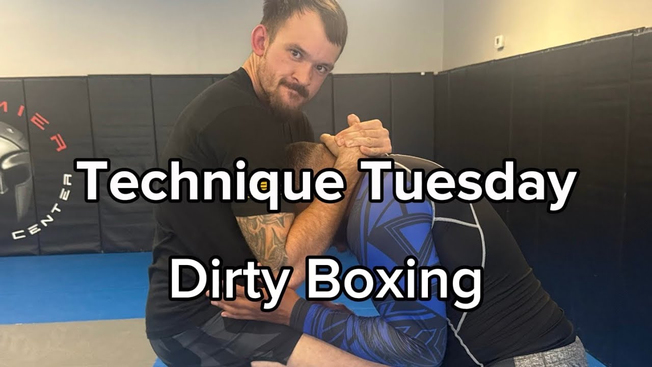 Technique Tuesday: Dirty Boxing - YouTube