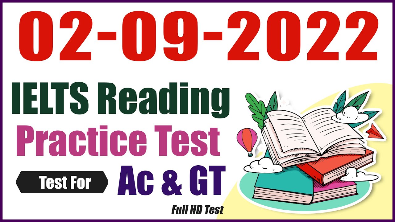 IELTS READING PRACTICE TEST 2022 WITH ANSWER 02 09 2022 YouTube ielts-reading-practice-test-2022-with-answer-02-09-2022-youtube