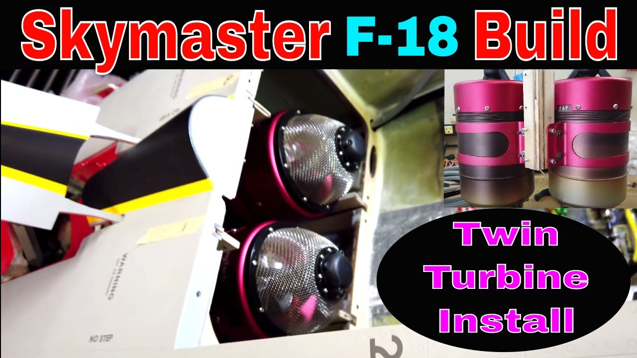 SKYMASTER F-18 F18 - Twin Kingtech 160 Turbine Installation - Build ...
