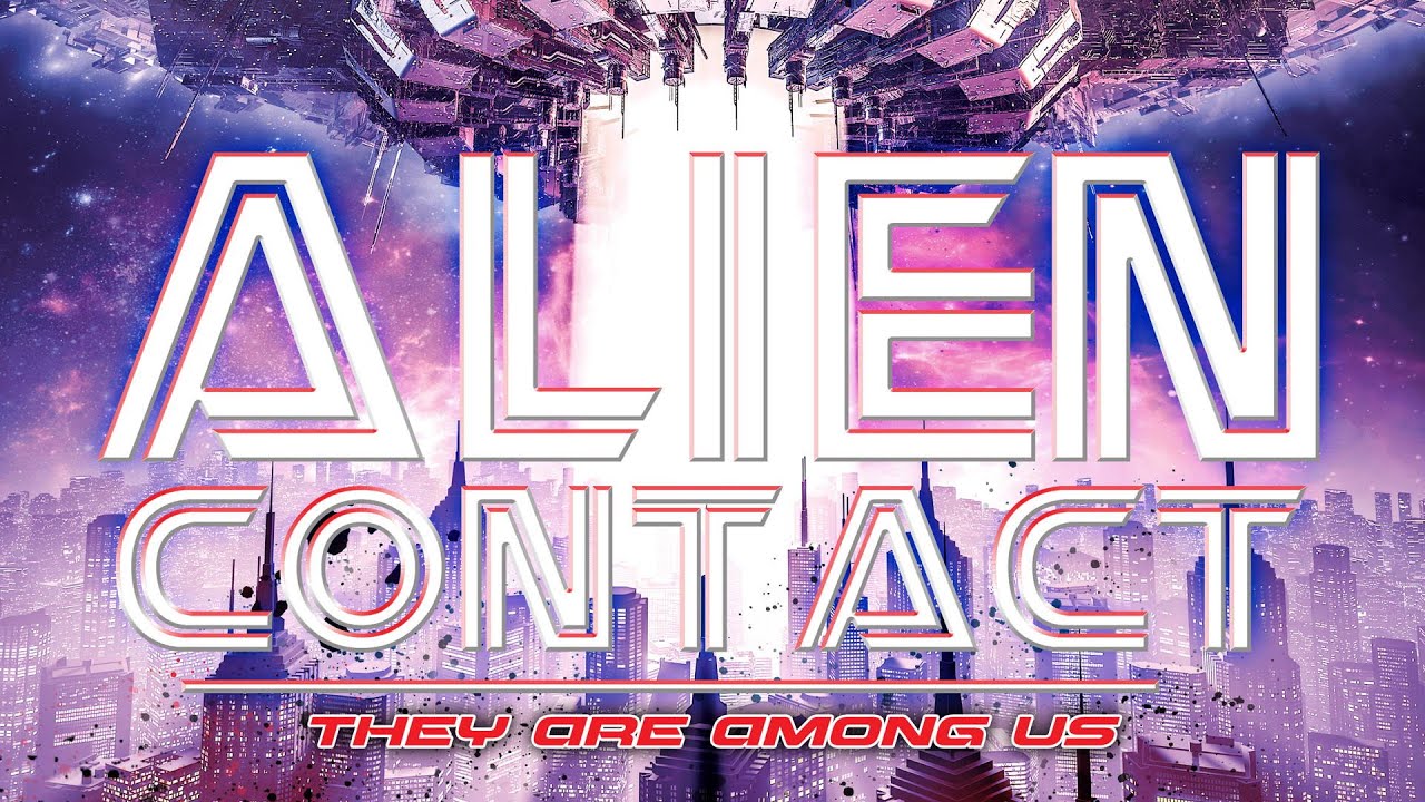 Alien Contact (2021) [Documentary] 👽 Are They Watching Us or Planning ...