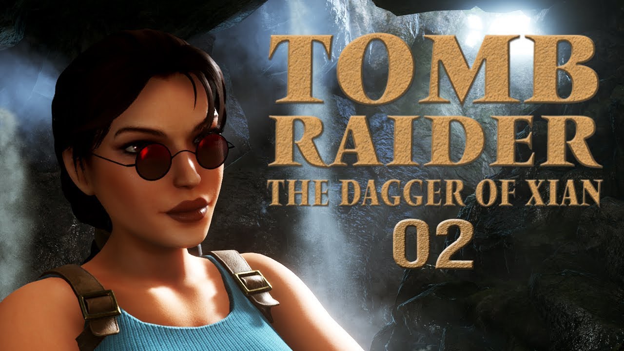 TOMB RAIDER: THE DAGGER OF XIAN • 2/3 - Tomb Raider 2 Fan-Remake | Let ...