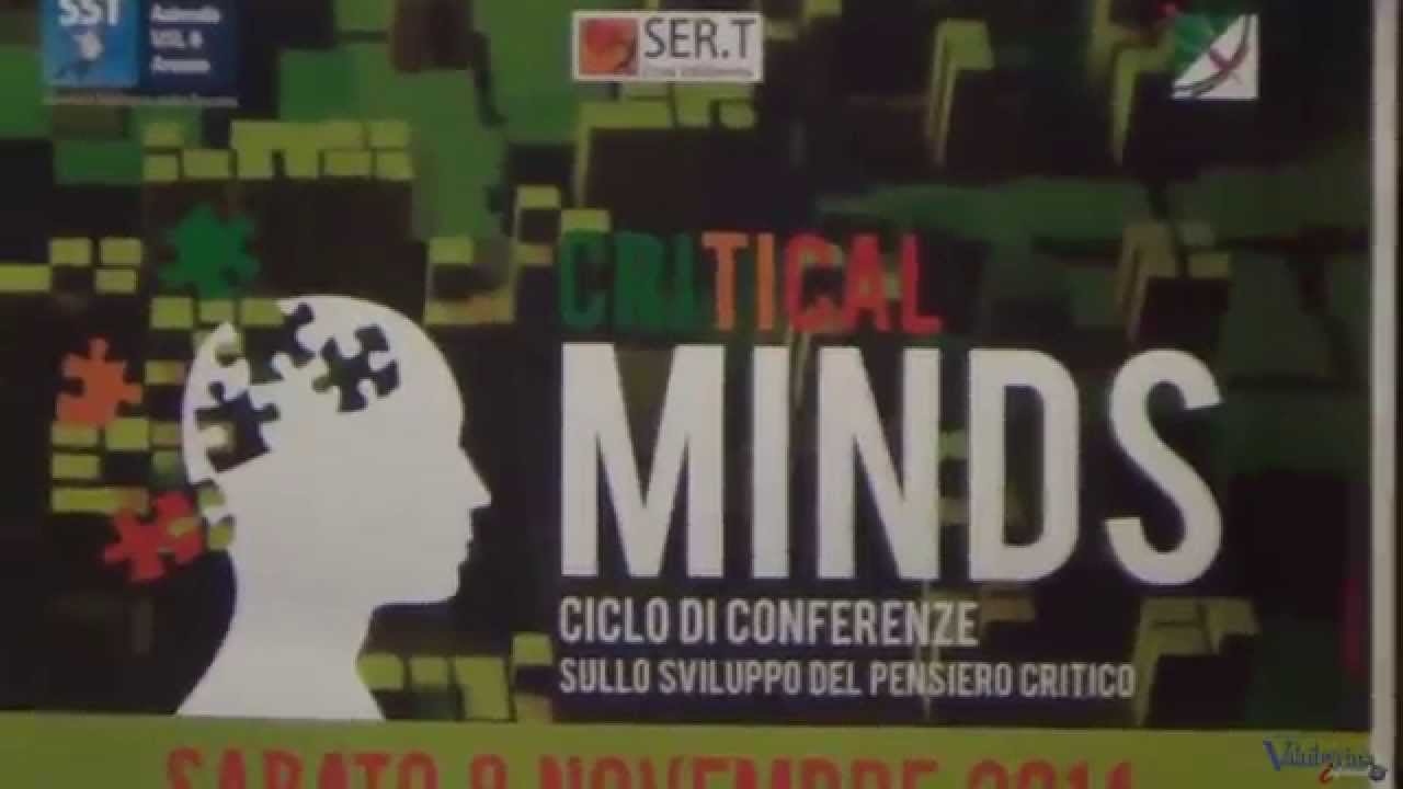 Critical Minds: seconda conferenza. Interviste a Marco Baldi e Duccio ...