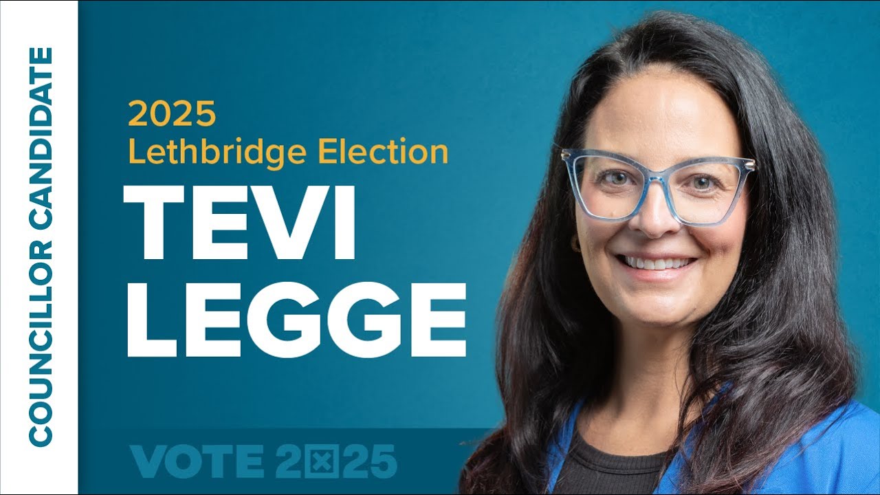 Tevi Legge, City Council Candidate - 2025 Lethbridge Election - YouTube