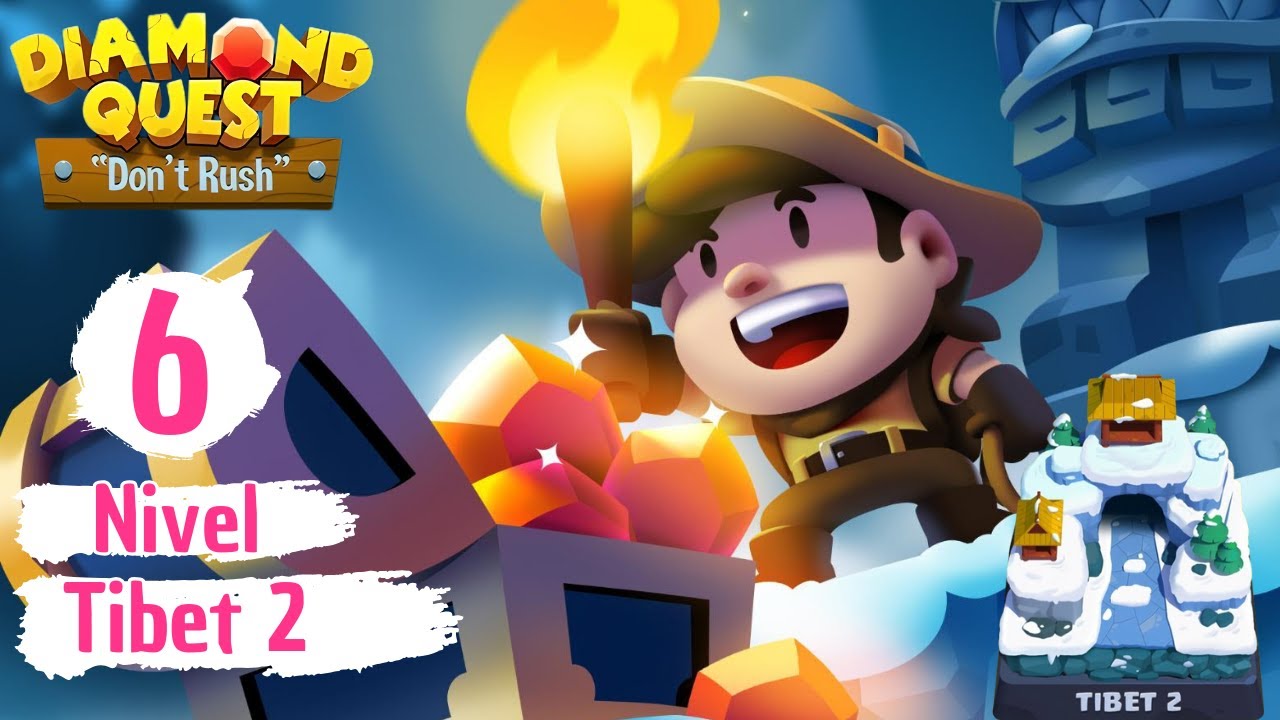 Diamond Quest Tibet 2 "don´t Rush" - Nível 6 - YouTube