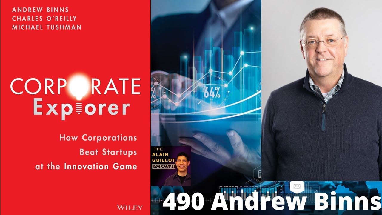 490 Andrew Binns: How corporations innovate - YouTube