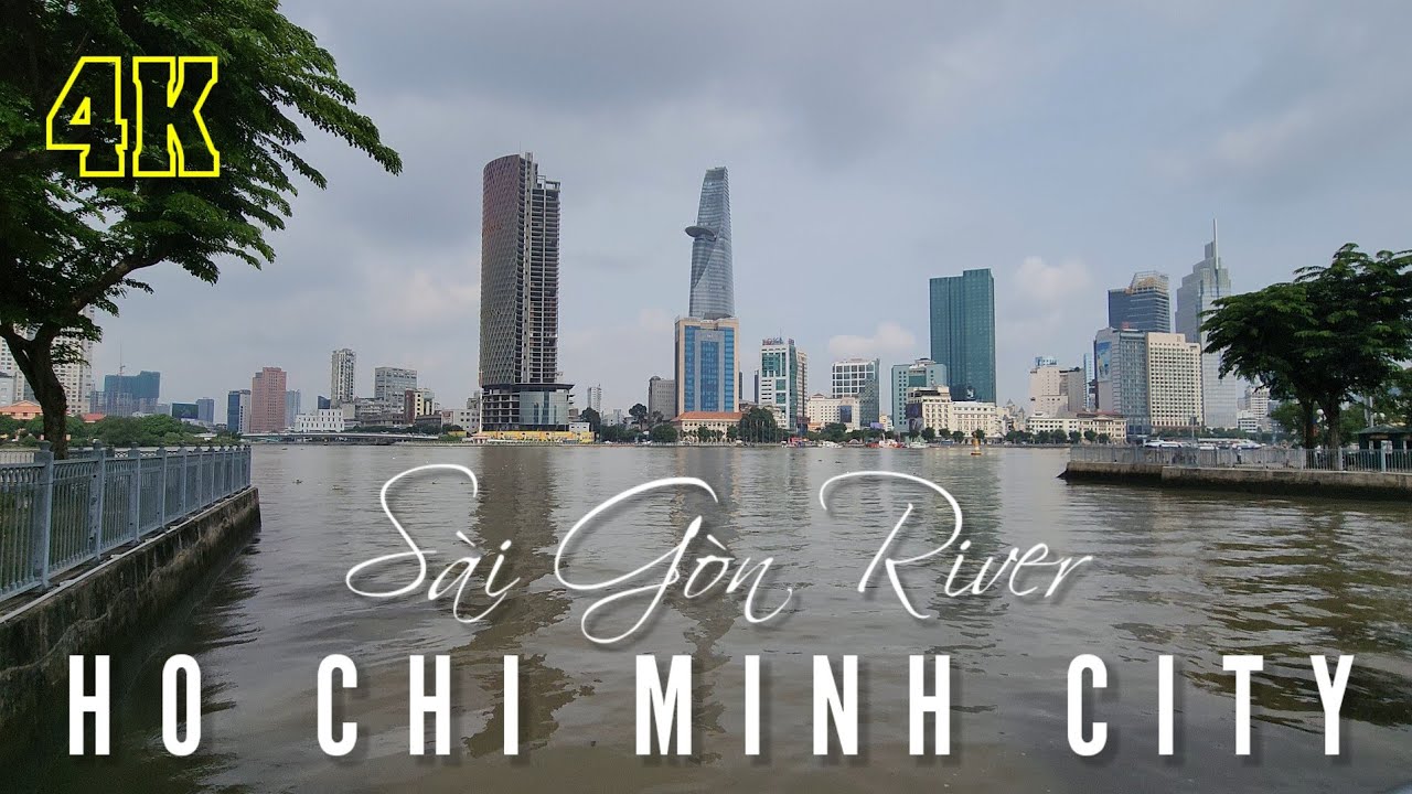 Saigon Vietnam 4K : Saigon River in Ho Chi Minh City - YouTube